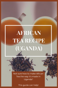 2 Delicious African Tea Recipes: Osang Tea & Spiced East African Milk ...